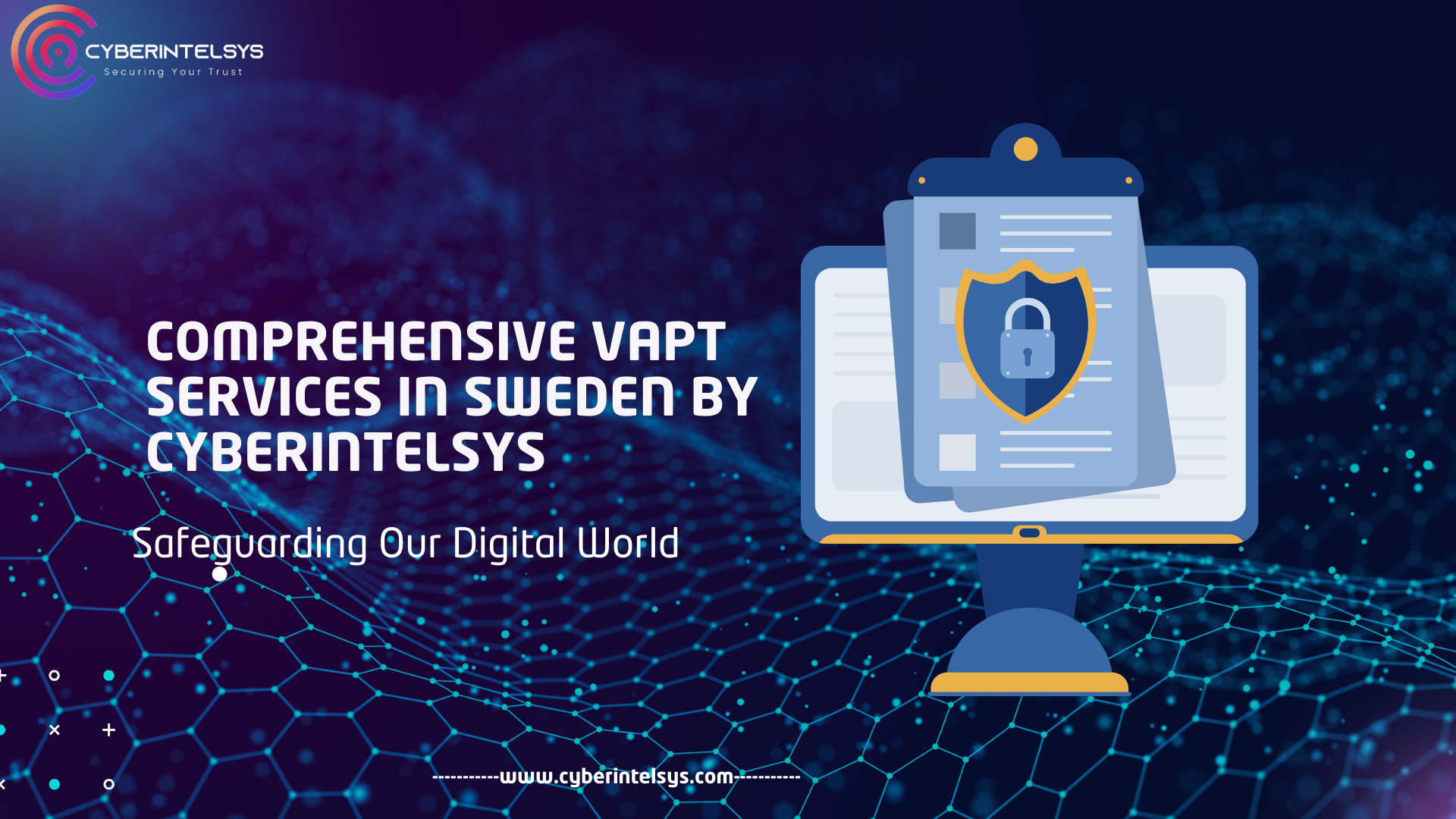 Comprehensive VAPT Services in Sweden by CyberIntelSys - Cyberintelsys