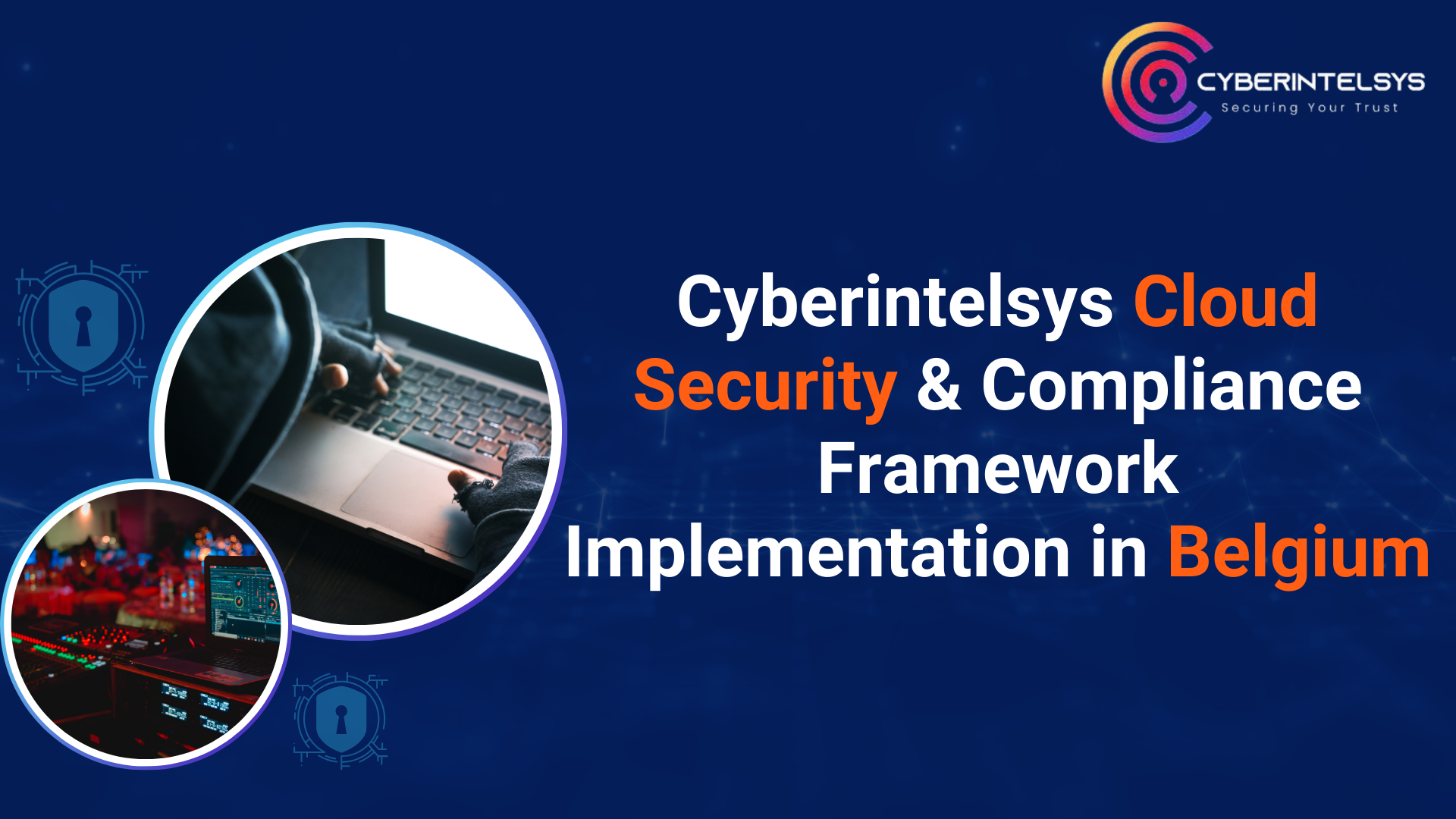 Cyberintelsys Cloud Security & Compliance Framework Implementation in ...