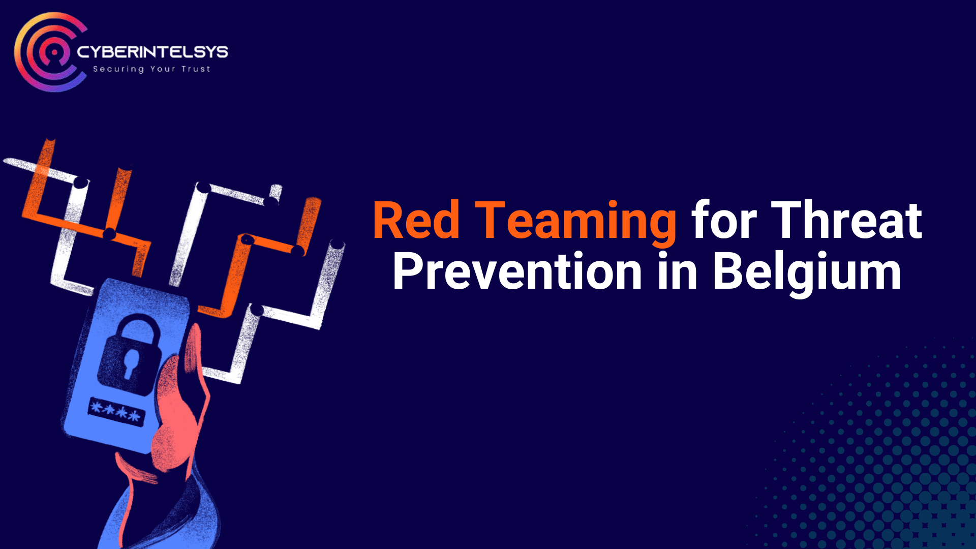 Red Teaming for Threat Prevention in Belgium - Cyberintelsys