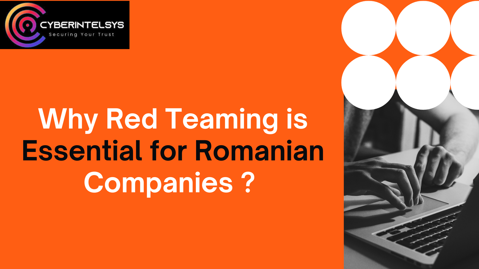 Why Red Teaming is Essential for Romanian Companies ? - Cyberintelsys