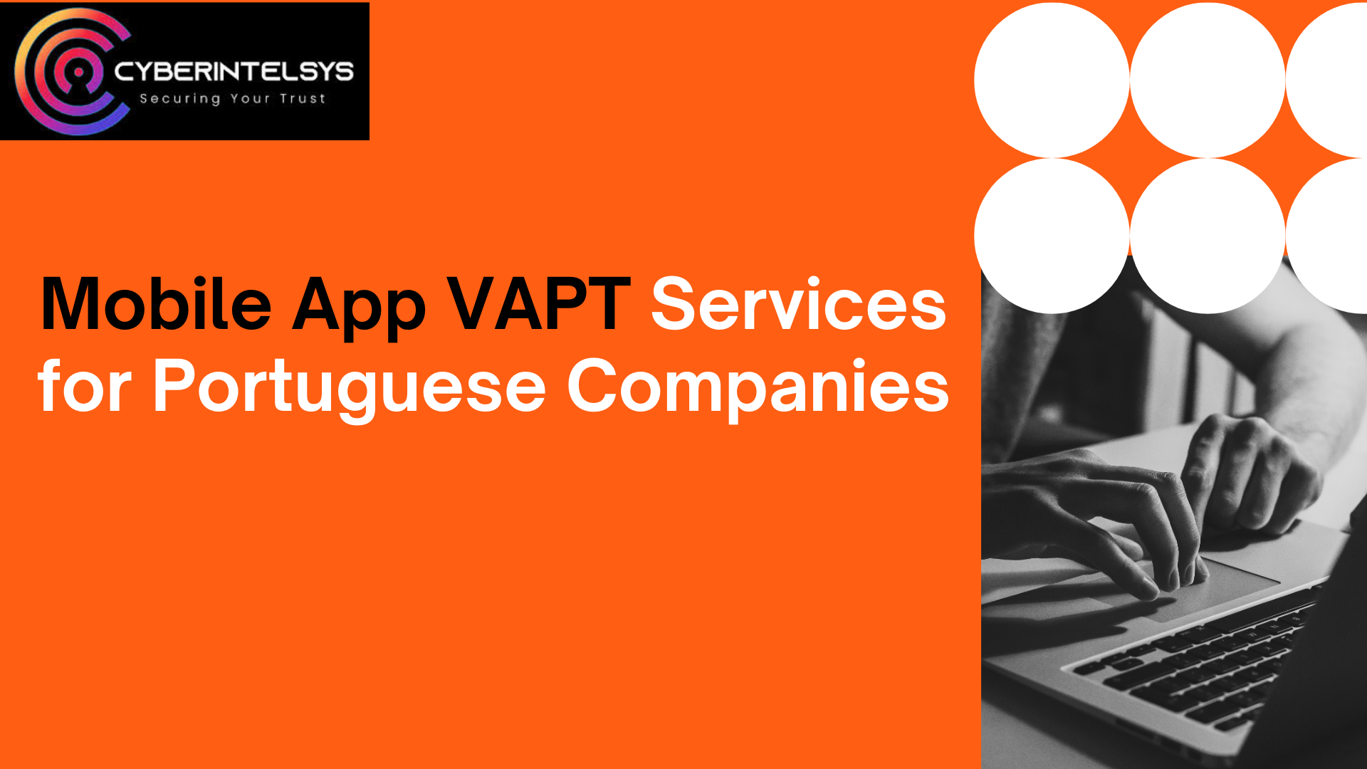 Mobile App Vapt Services For Portuguese Companies Cyberintelsys