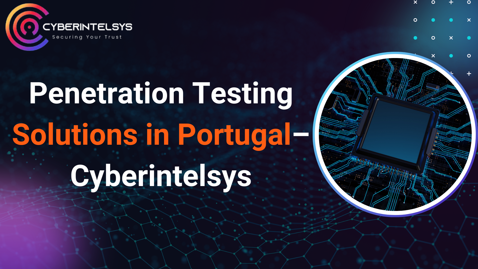 Penetration Testing Solutions in Portugal – Cyberintelsys - Cyberintelsys