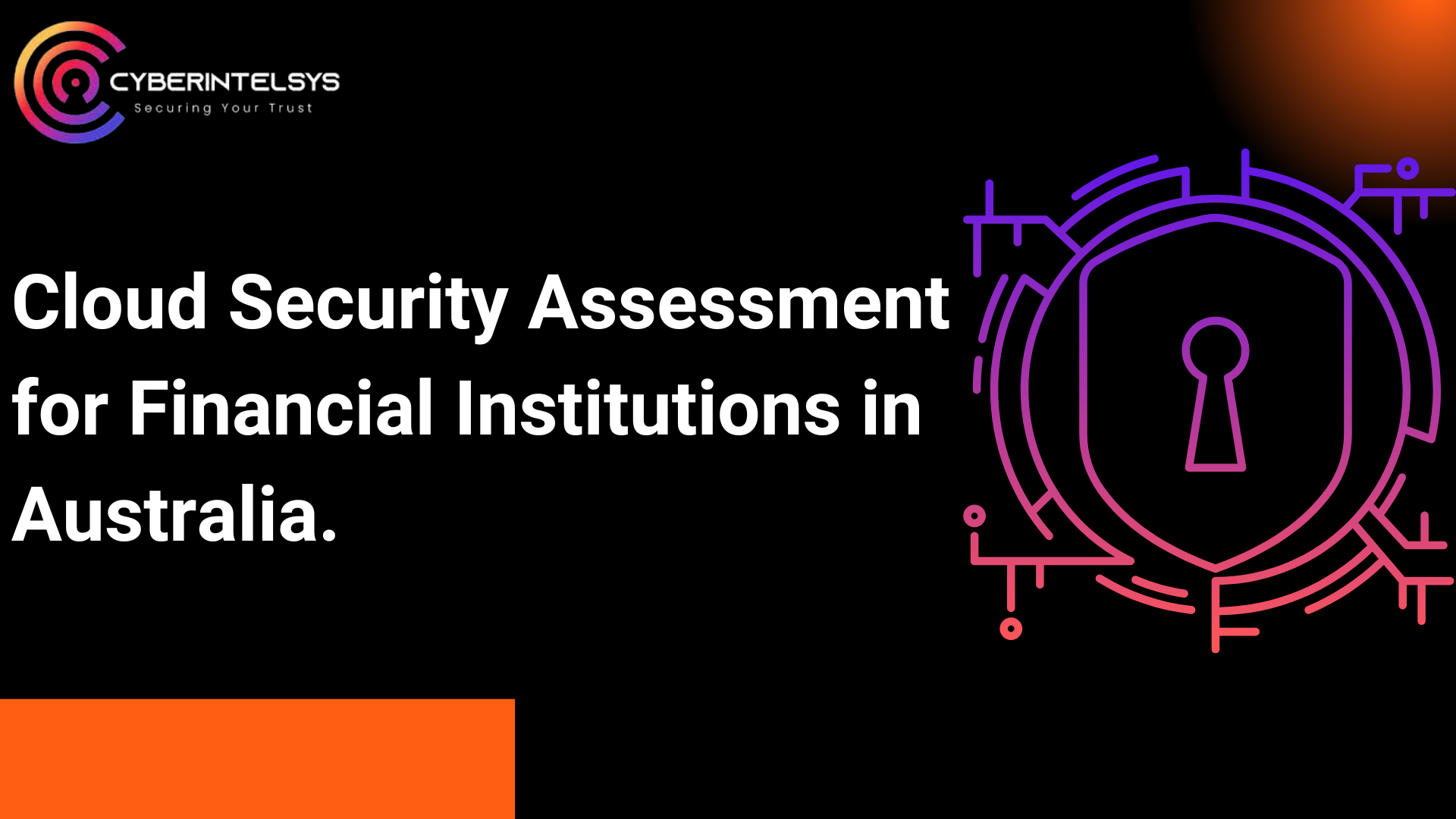 Cloud Security Assessment for Financial Institutions in Australia ...