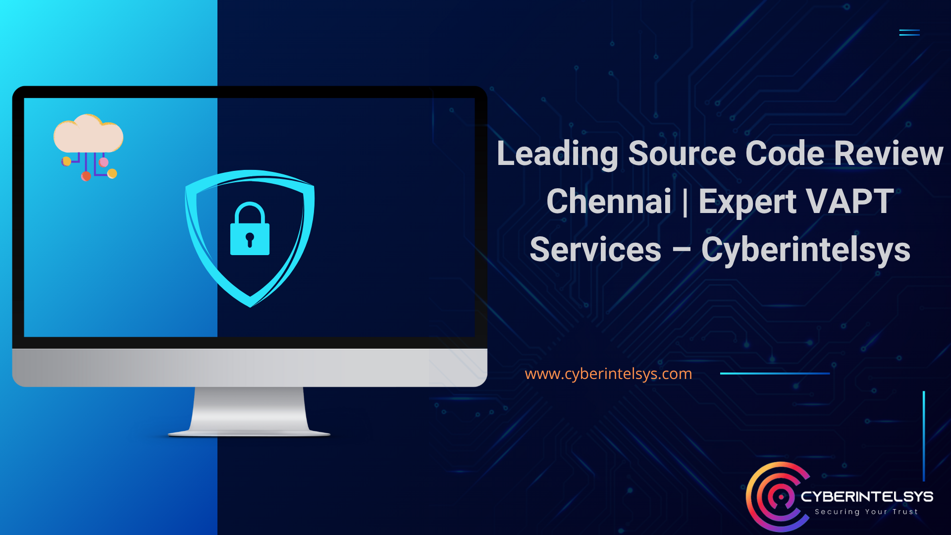 Leading Source Code Review Chennai | Expert VAPT Services – Cyberintelsys - Cyberintelsys