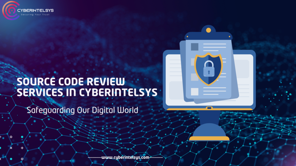 Source code review in UAE - Cyberintelsys