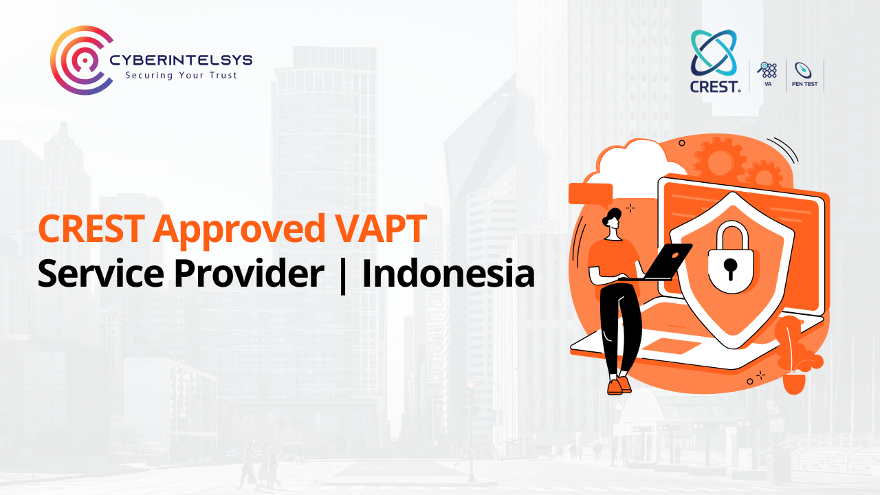 CREST Approved Pen Testing & VAPT Company | Certified Cybersecurity ...