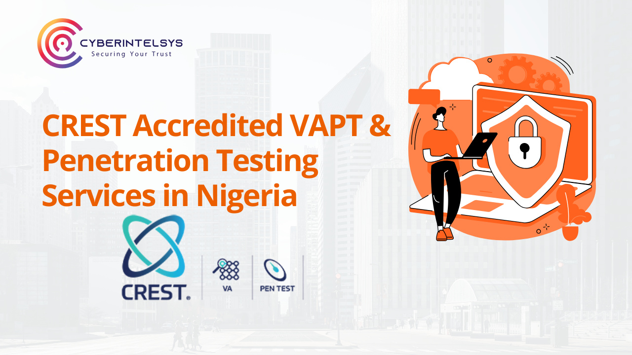 CREST Accredited VAPT Services in Nigeria | Vulnerability Assessment ...