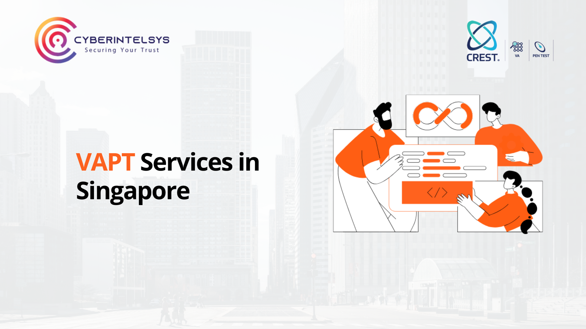 CREST VAPT in Singapore - Cyberintelsys